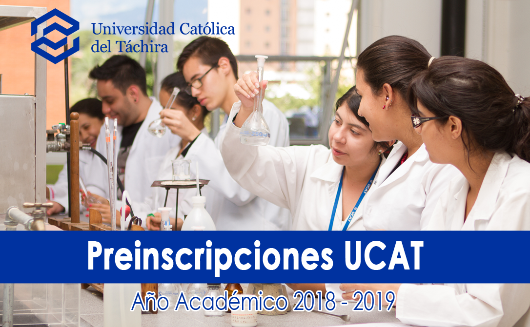 Preinscripciones 2018 - 2019 - Universidad Católica del Táchira
