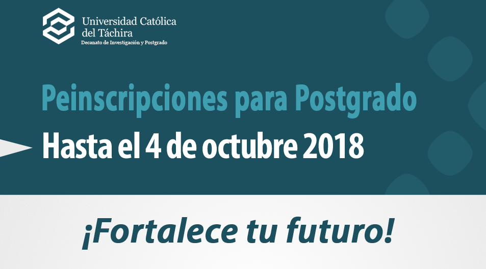 Preinscripciones para Postgrado hasta el 4 de Octubre - Universidad Católica del Táchira