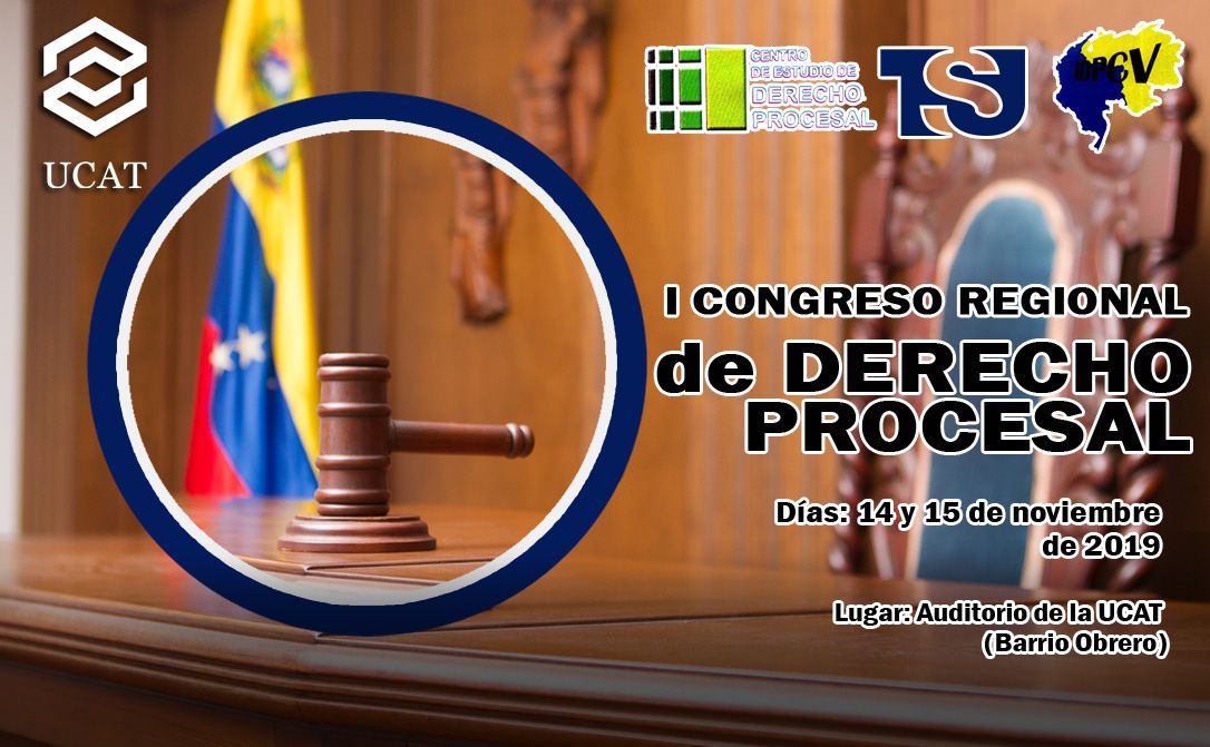 I Congreso Regional de Derecho Procesal en la UCAT - Universidad ... I Congreso Regional de Derecho Procesal en la UCAT - Universidad ...