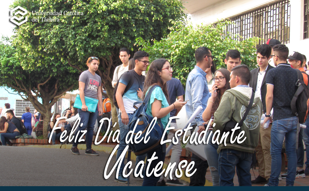Feliz Día del Estudiante Ucatense 2020 - Universidad Católica del Táchira
