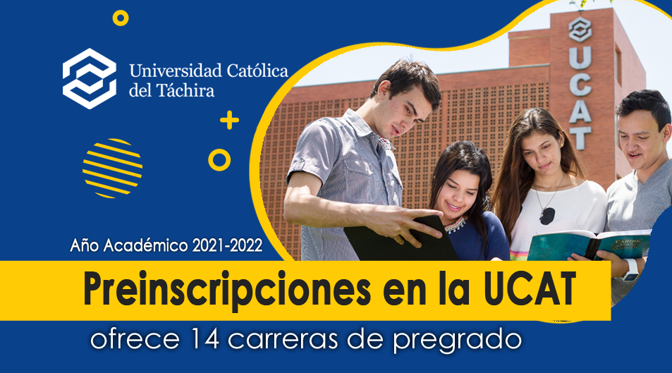Preinscripciones en la UCAT: ofrece 14 carreras de pregrado - Universidad Católica del Táchira