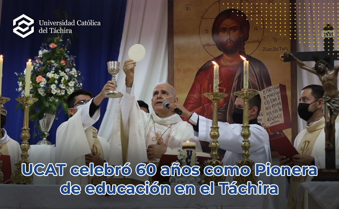 UCAT celebró 60 años como Pionera de educación en el Táchira ... UCAT celebró 60 años como Pionera de educación en el Táchira ...