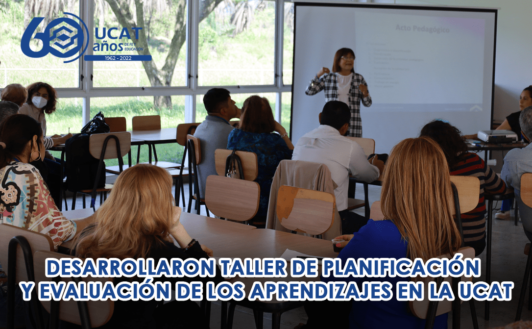 Desarrollaron taller de planificación y evaluación de los aprendizajes en la UCAT - Universidad ...