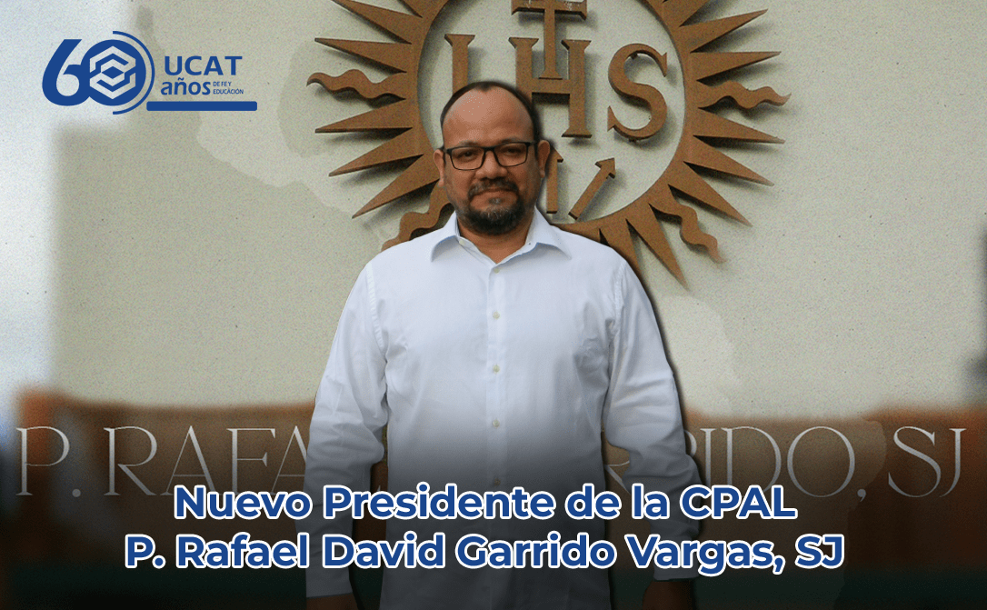 Nuevo Presidente de la CPAL, PadreRafael David Garrido Vargas, SJ - Universidad Católica del Táchira