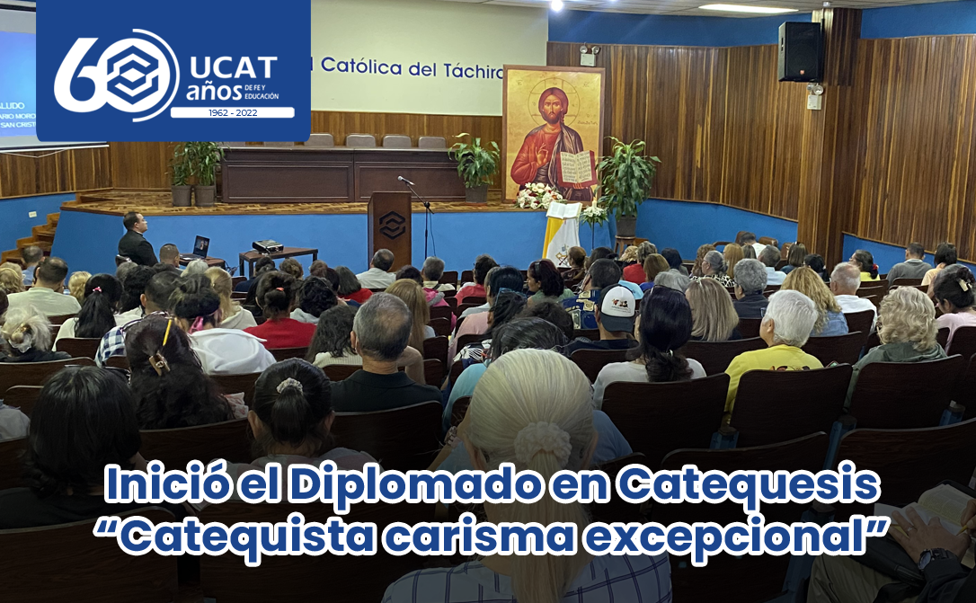 Inició el Diplomado en Catequesis “Catequista carisma excepcional” - Universidad Católica del ...