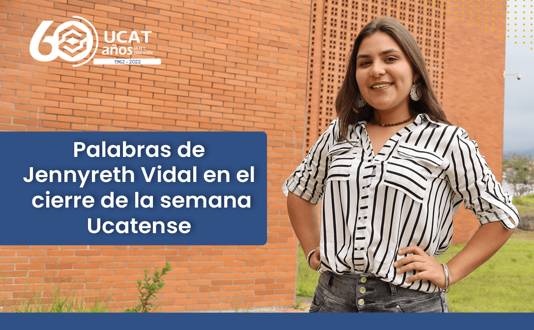 Palabras de Jennyreth Vidal en el cierre de la semana Ucatense - Universidad Católica del Táchira