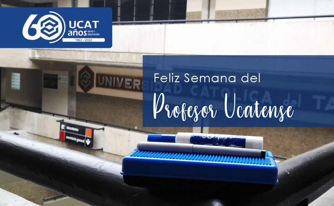 Feliz Semana del Profesor Ucatense - Universidad Católica del Táchira
