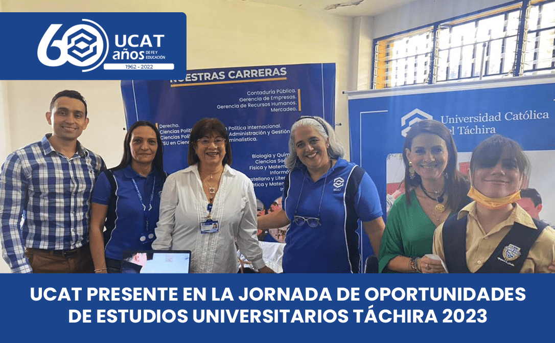 UCAT presente en la Jornada de Oportunidades de Estudios Universitarios Táchira 2023 ...
