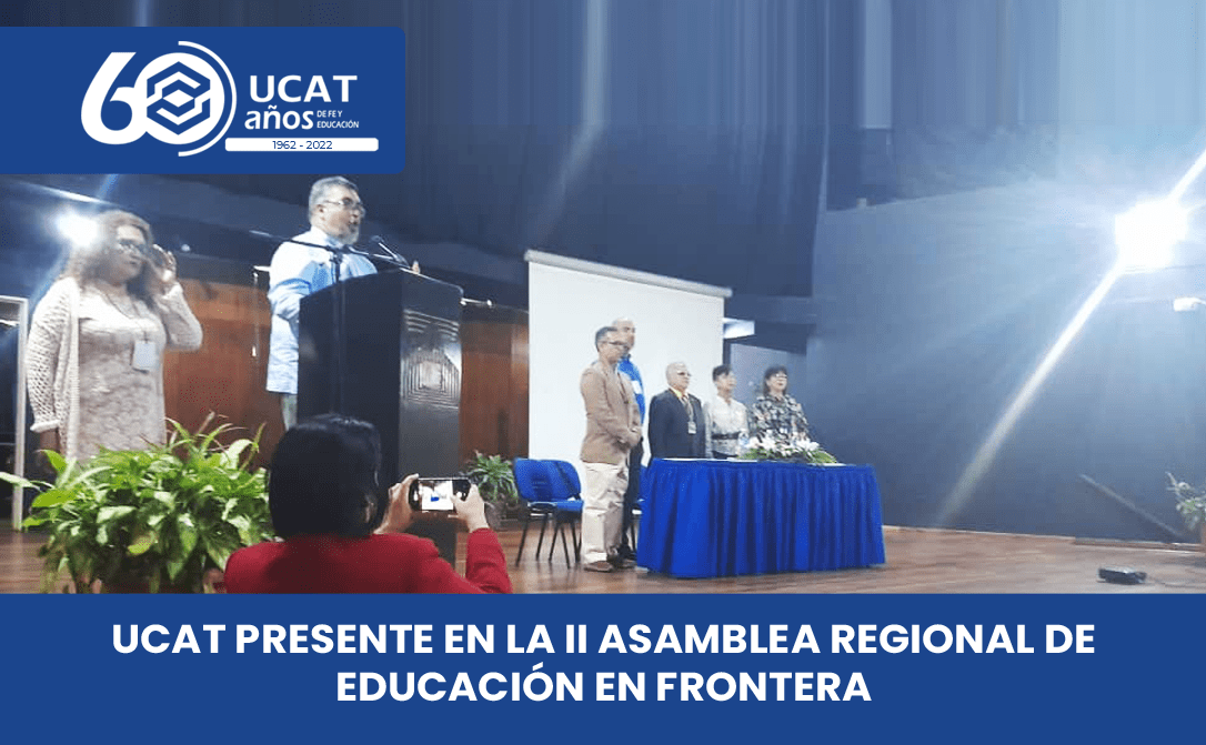 UCAT presente en la II Asamblea regional de educación en frontera - Universidad Católica del Táchira
