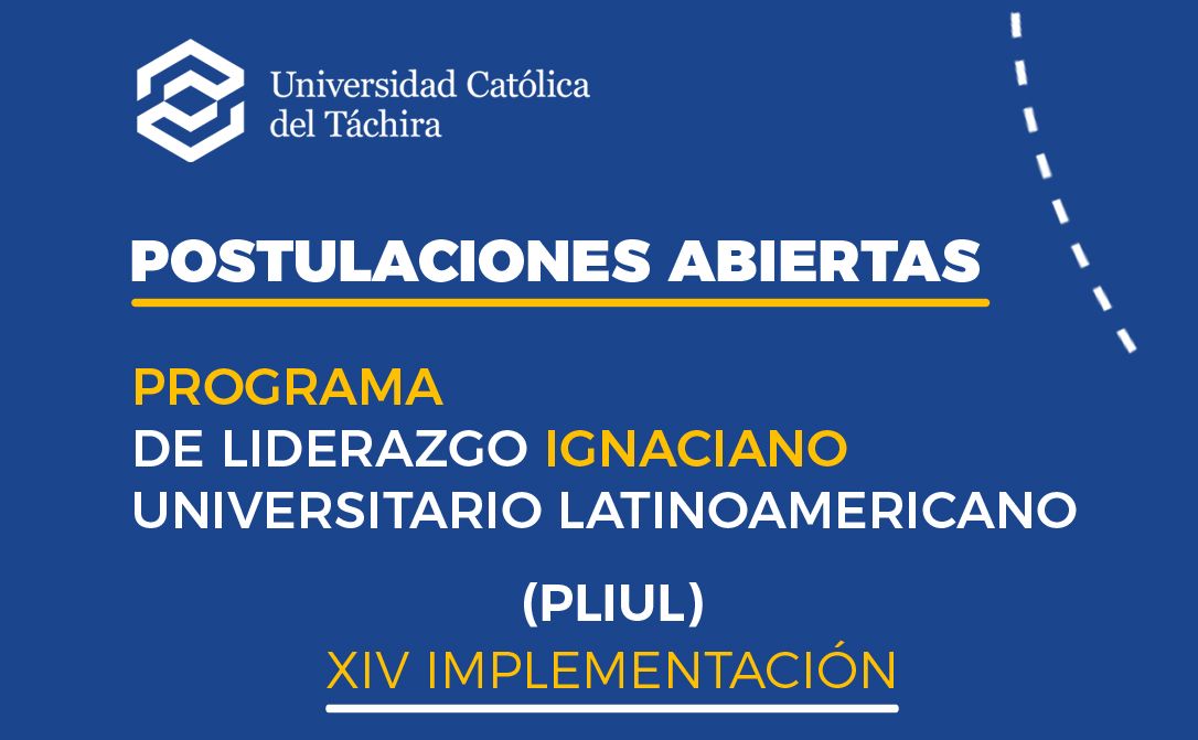 Abiertas postulaciones para la XIV Implementación del PLIUL⁣ - Universidad Católica del Táchira