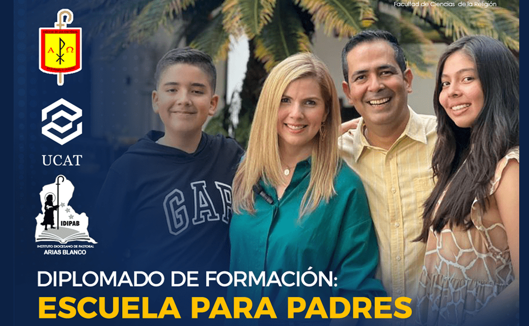 UCAT ofrece Diplomado Escuela para Padres en colaboración con IDIPAB y la Pastoral Familiar ...