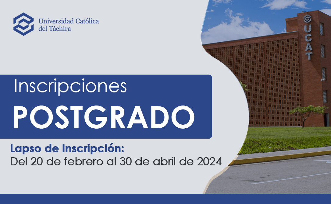 Inscripciones Postgrado 2024 - Universidad Católica del Táchira
