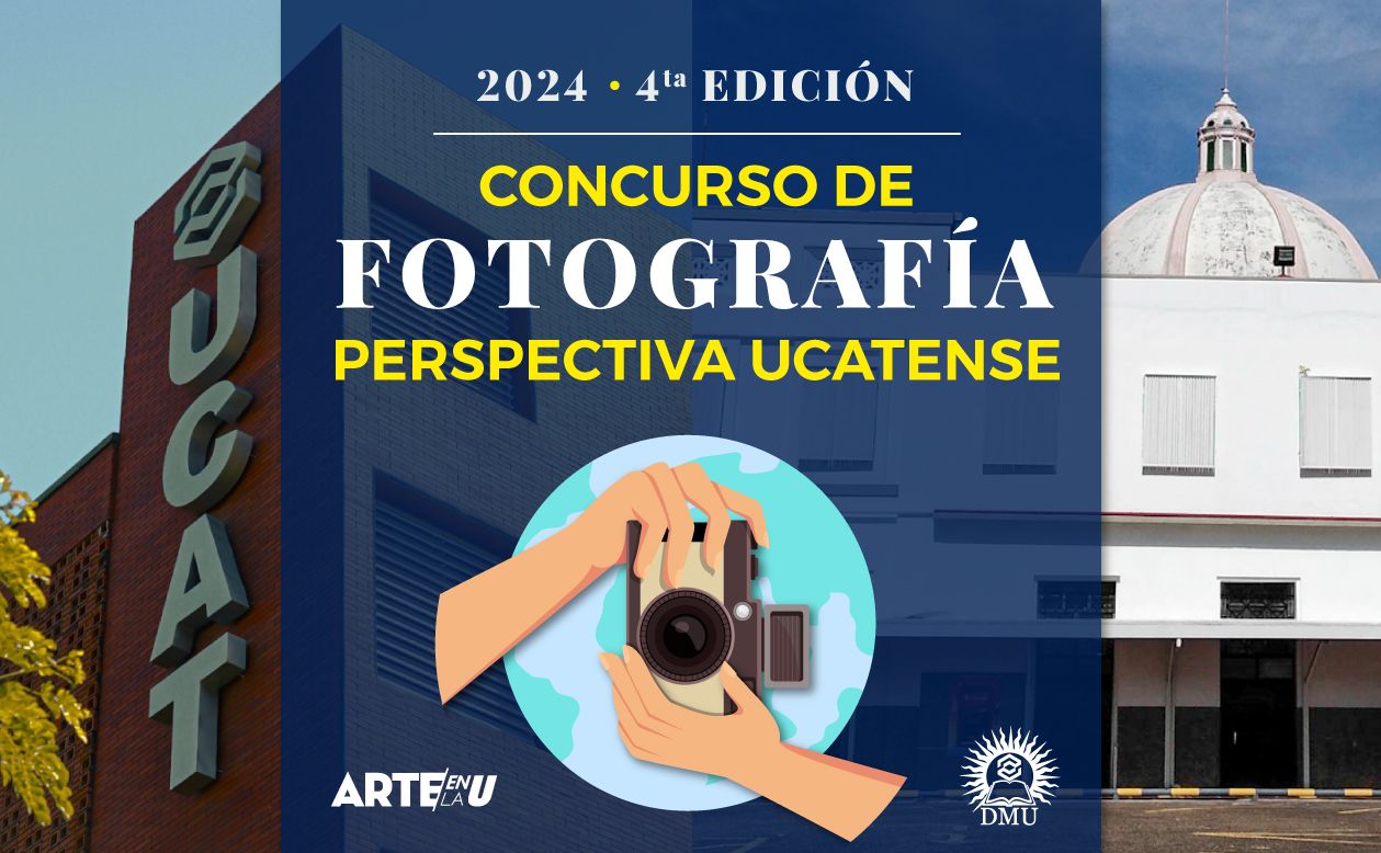 Llega la 4ta edición del concurso de fotografía “Perspectiva Ucatense” - Universidad Católica ...