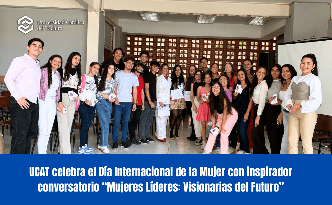 UCAT celebra el Día Internacional de la Mujer con inspirador conversatorio “Mujeres Líderes ...