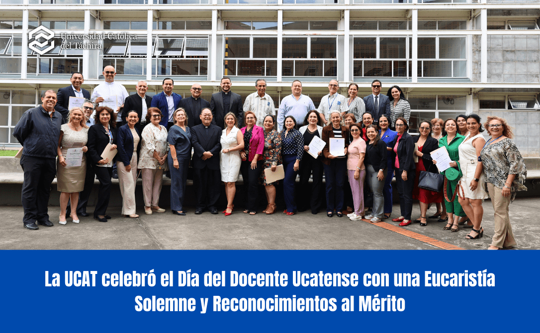 La UCAT celebró el Día del Docente Ucatense con una Eucaristía Solemne y Reconocimientos al ...