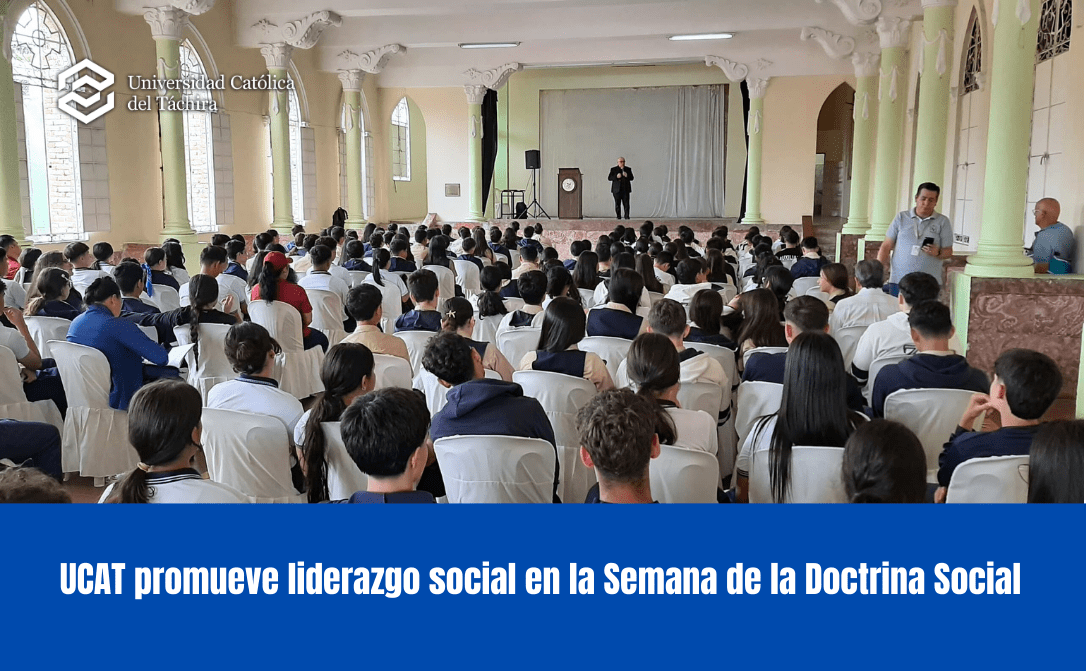 UCAT promueve liderazgo social en la Semana de la Doctrina Social - Universidad Católica del Táchira